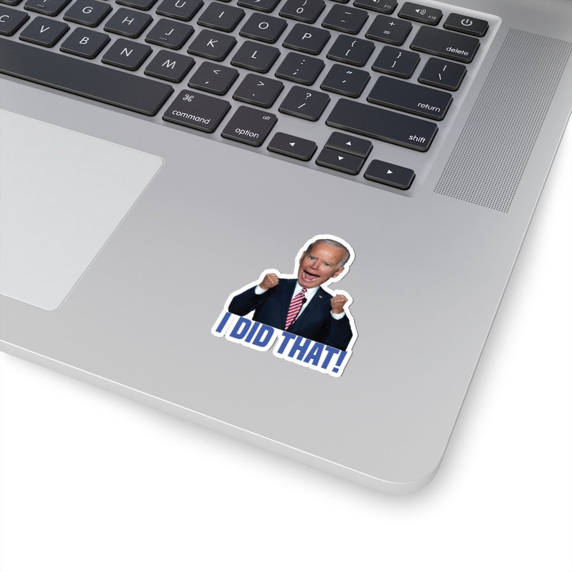 Joe Biden I did that Sticker I did that sticker | Etsy