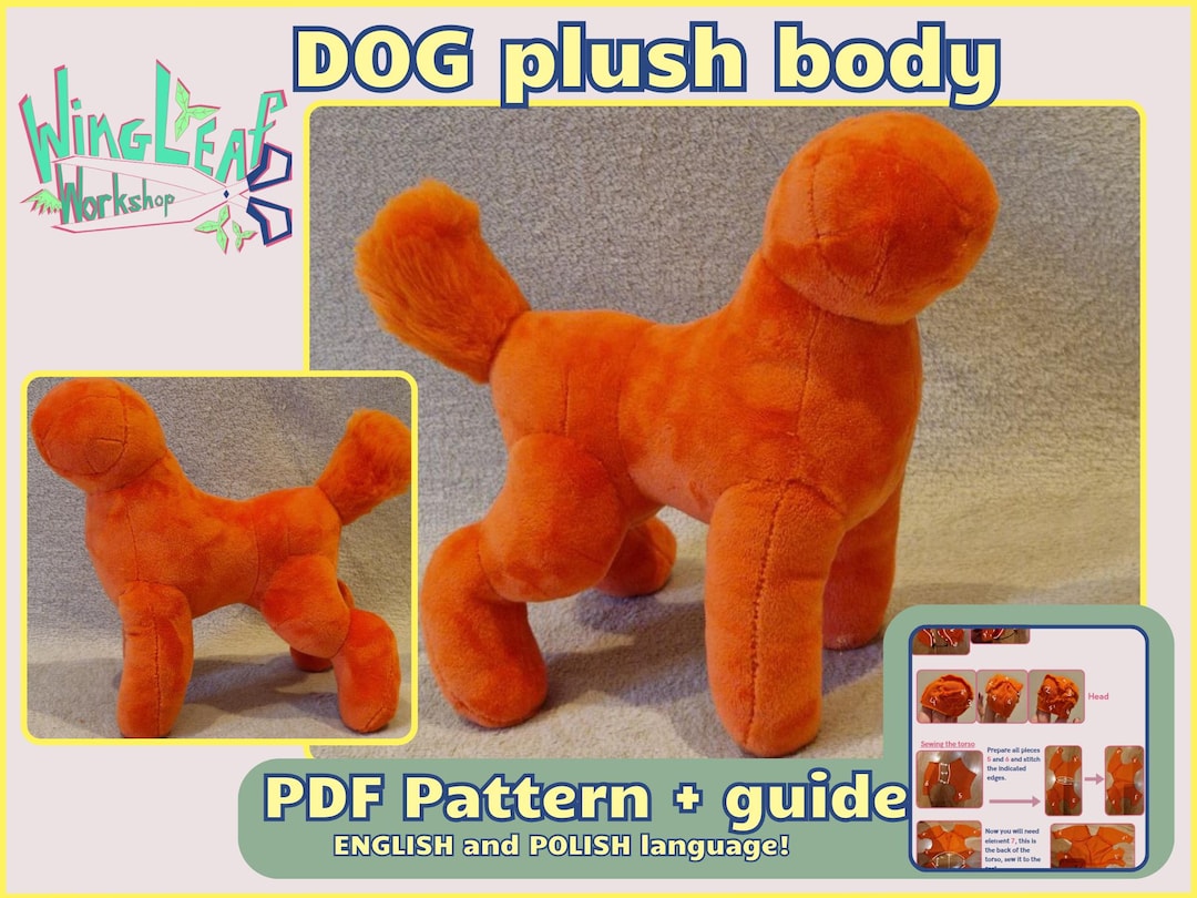 Dog Plush Body Base PDF Pattern + Detailed Sewing Guide/instructions ...