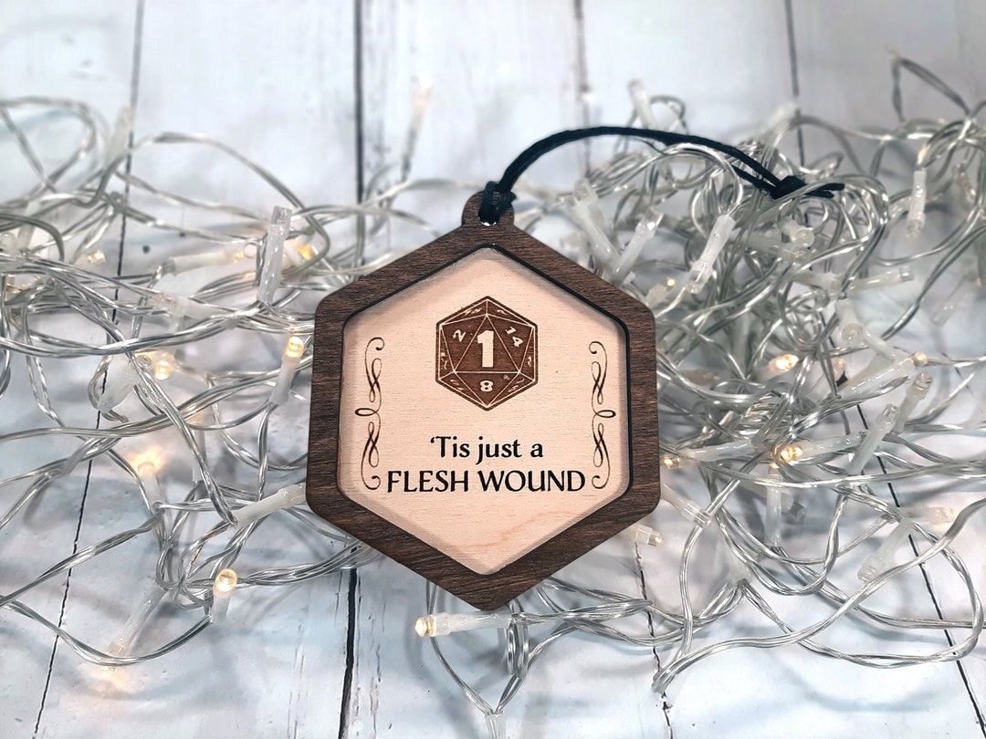 Tis Just a Flesh Wound - Christmas Ornament - Dungeons and Dragons ...