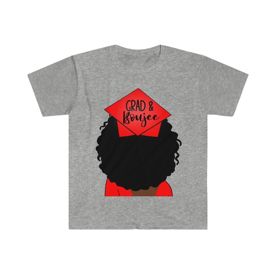 Grad and Boujee Shirt | Grad Shirt | Graduation Shirt | Class of 2022 ...
