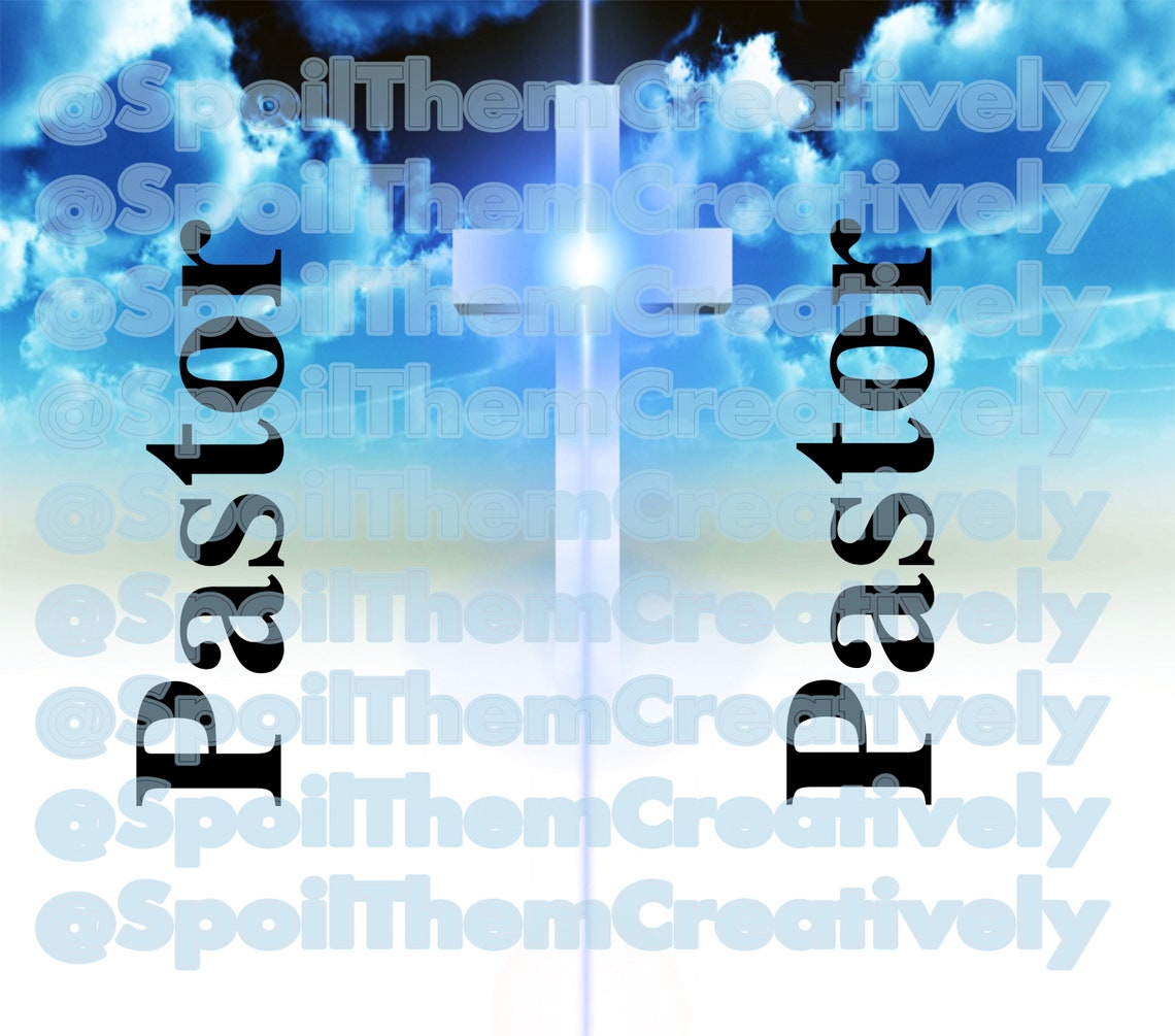 Pastor Tumbler Wrap PNG, Blank Name, Pastor Wrap, Pastor Gift ...