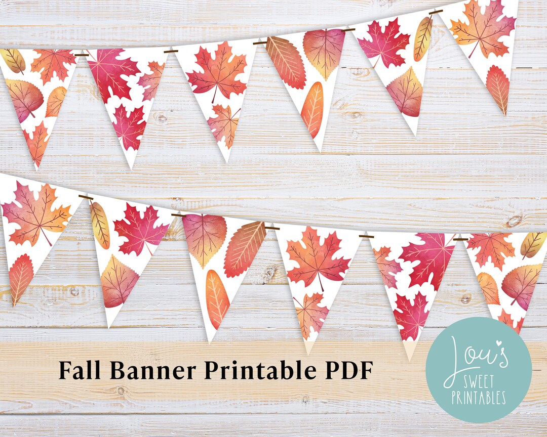 Fall Banner Printable, Autumn Leaves Bunting Banner, Fall Celebration ...