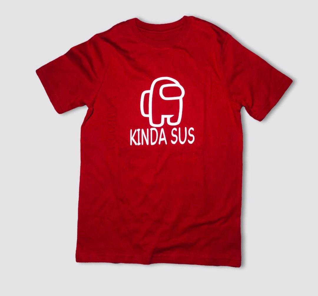 Kinda Sus Inspired T-shirt - Etsy