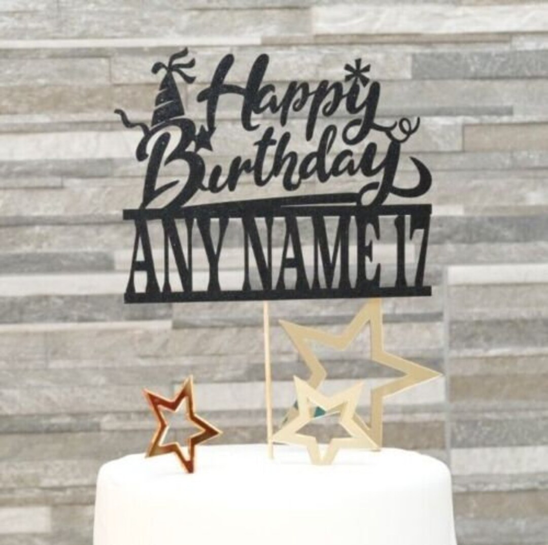 Personalised Happy Birthday Cake Topper Any Name and Age Party - Etsy