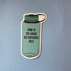 Drink up Sticker | Sassy Sticker Therapy, PT | Laptop and Water Bottle ...