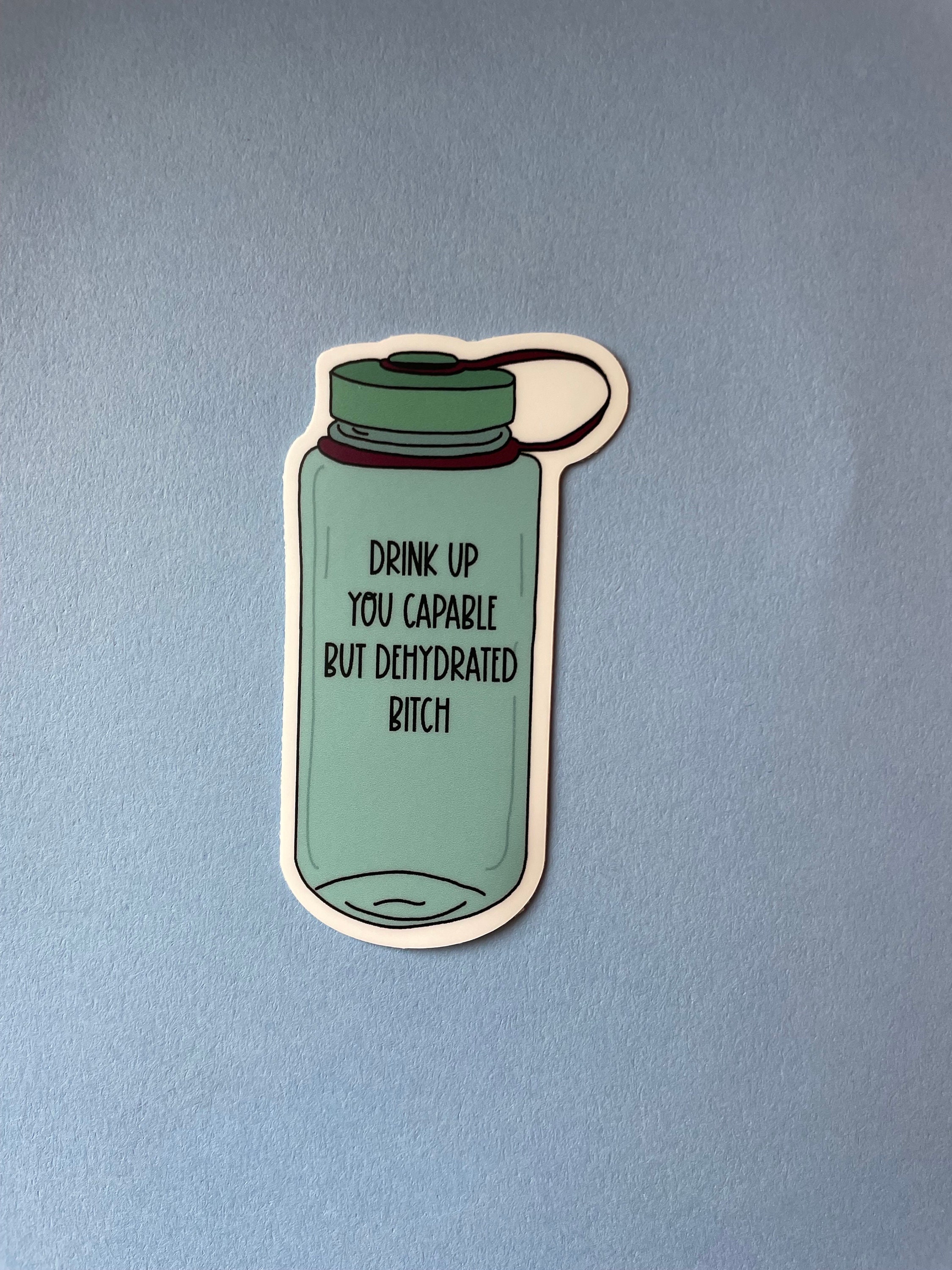 Drink up Sticker | Sassy Sticker Therapy, PT | Laptop and Water Bottle ...