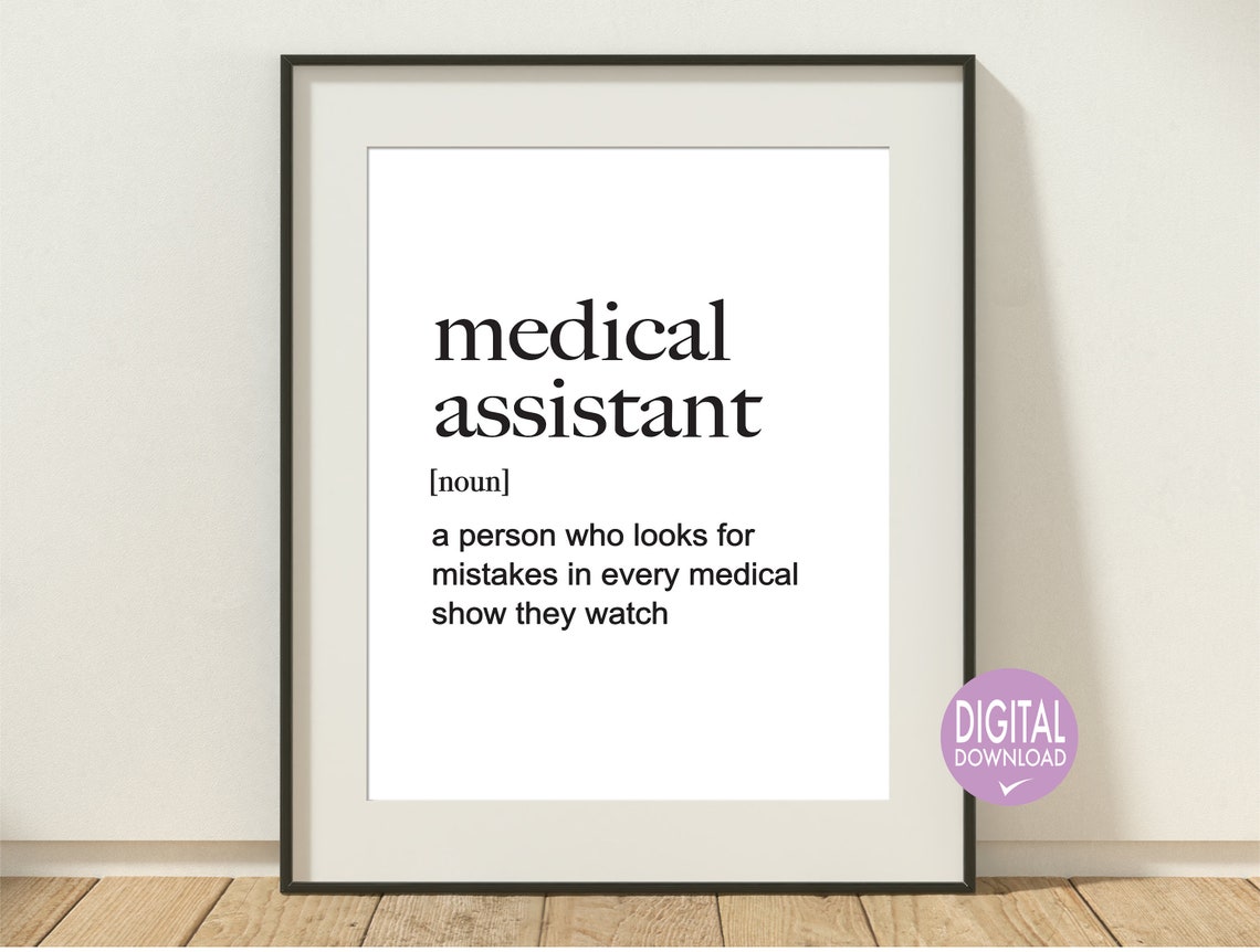 Medical Assistant Quote Funny Medical Assistant Definition | Etsy