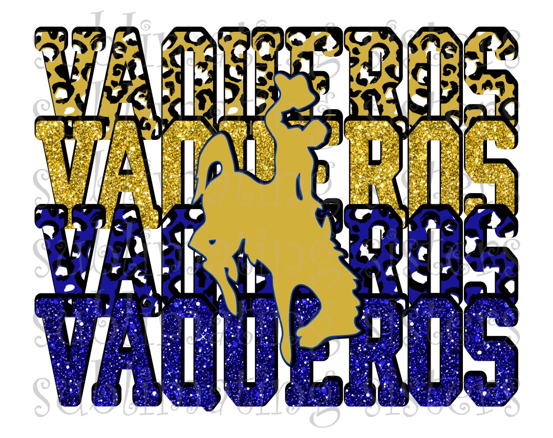 Vaqueros, Texas High School Mascot, Blue and Gold, Custom Stacked ...