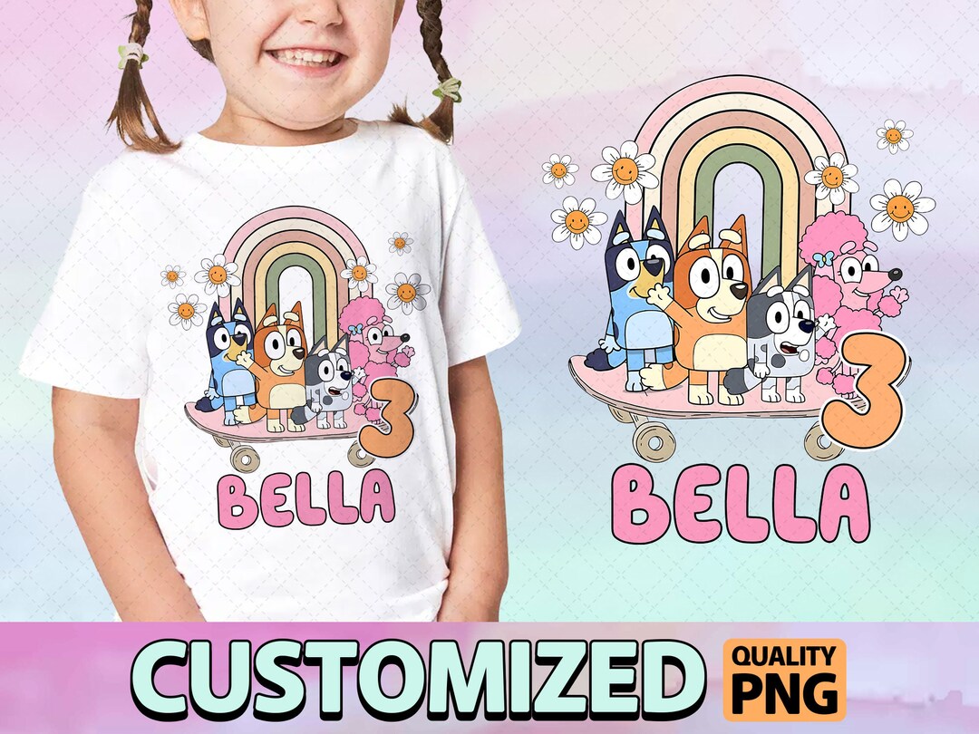 Customized Bluey Birthday Girl Png, Bluey Family Matching PNG, Bluey ...