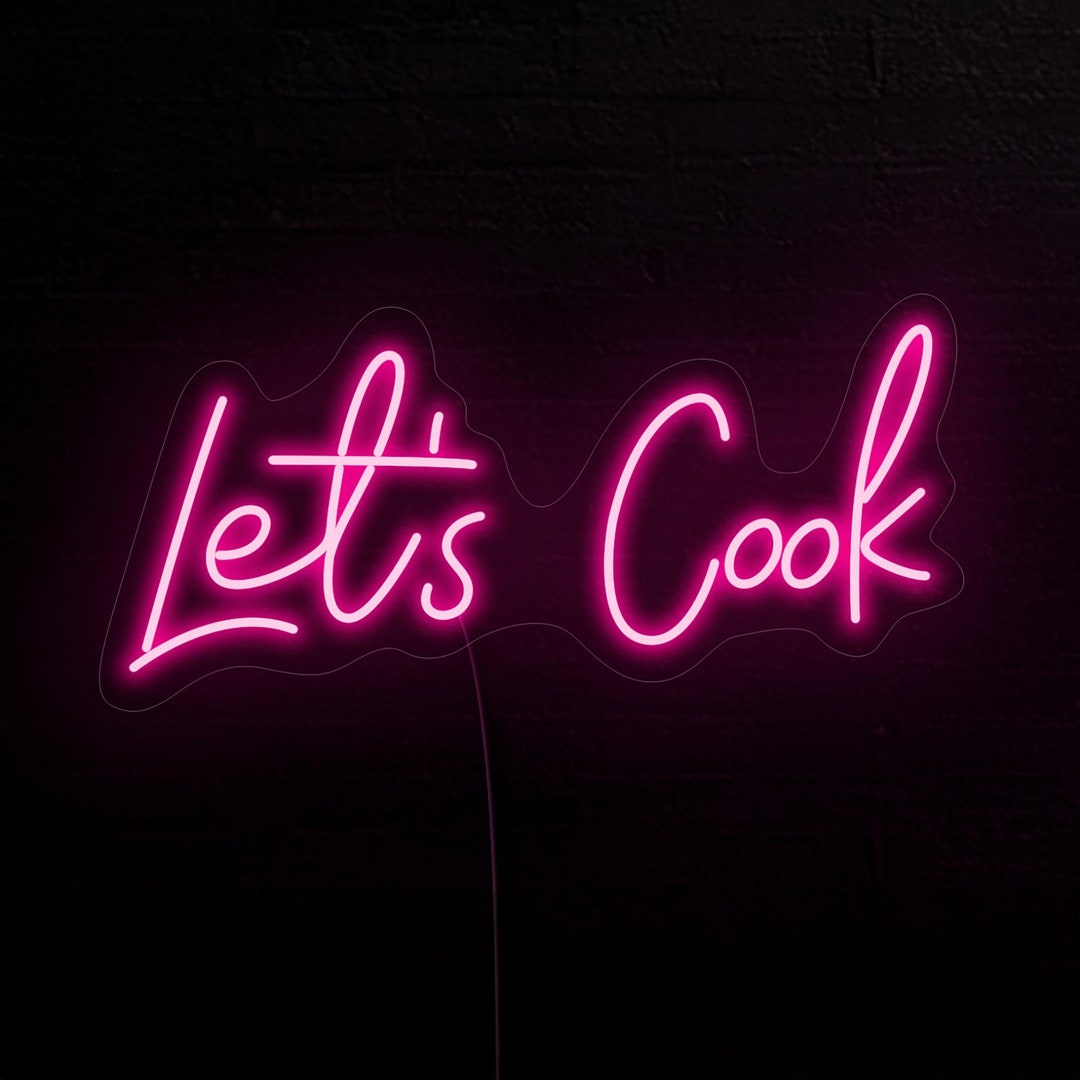 Let's Cook Neon Sign, Let's Cook Led Sign, Cook Neon Sign, Neon Sign ...