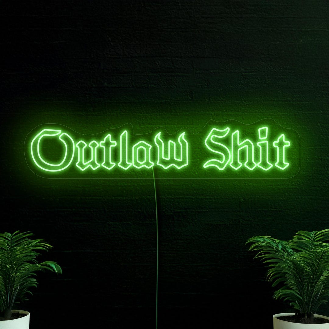 Outlaw Shit Neon Sign, Outlaw Shit Led Sign, Gothic Font Neon Sign ...