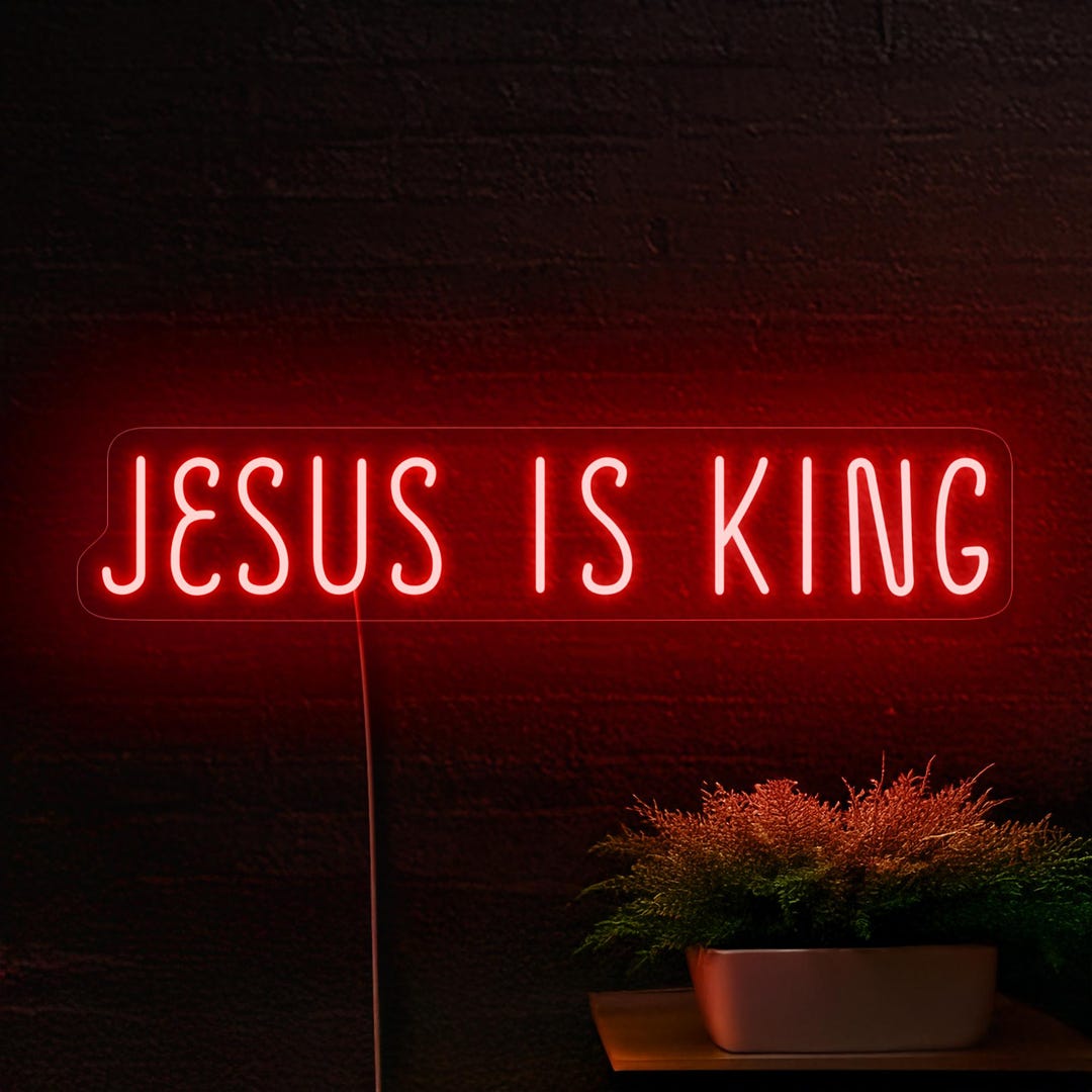 Jesus is King Neon Sign, Jesus is King Led Sign, Jesus Neon Sign ...