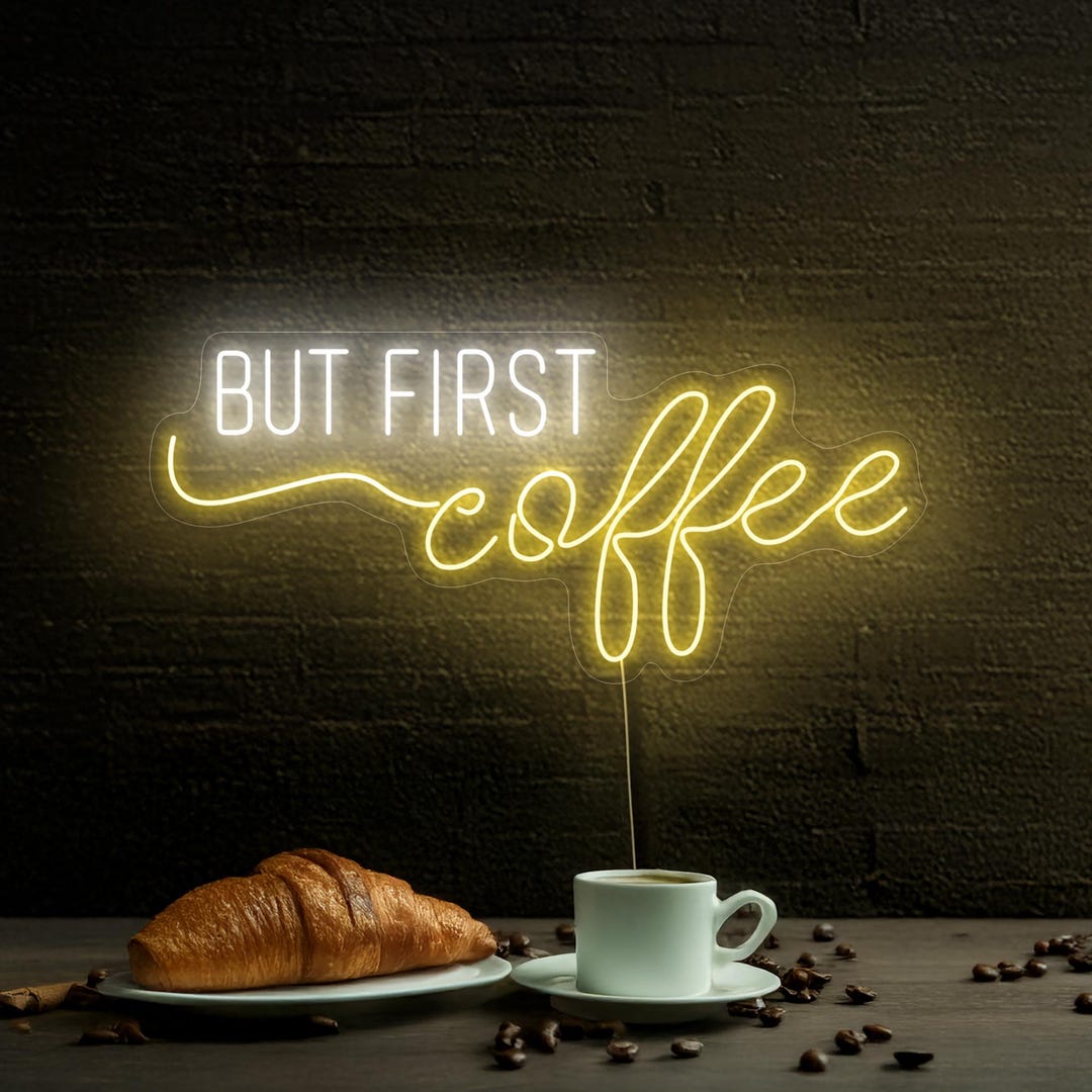 But First Coffee Neon Sign, Coffee Bar Neon Sign, Restaurant Neon Sign ...