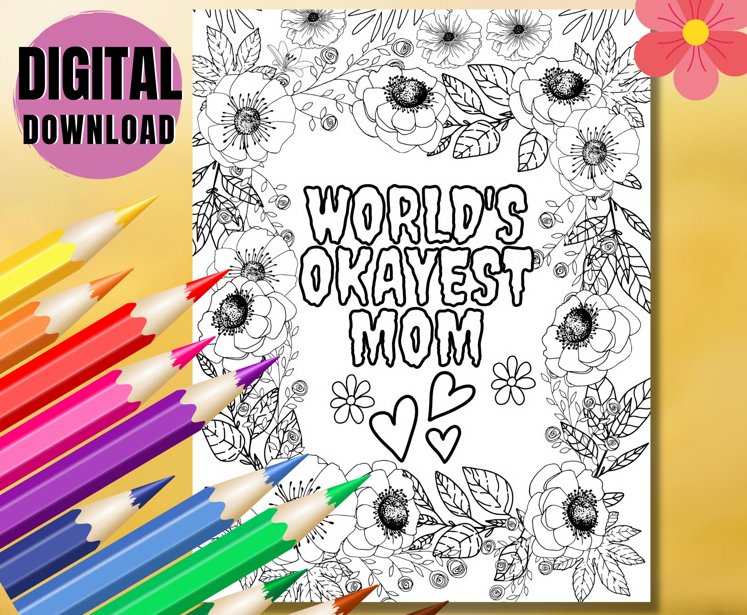 Funny Mother's Day Printable Coloring Pages, World Okayest Mom Coloring ...