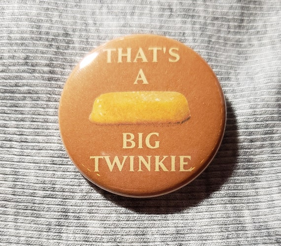 Ghostbusters Button That's a Big Twinkie Button Pin | Etsy