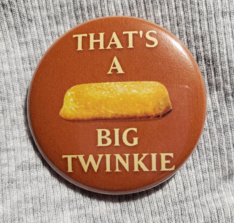 Ghostbusters Button That's a Big Twinkie Button Pin - Etsy
