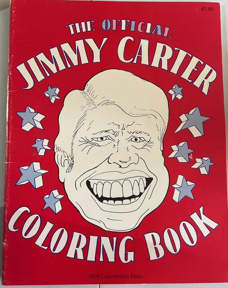 Vintage “the Official Jimmy Carter Coloring Book”, 1976 Convention ...