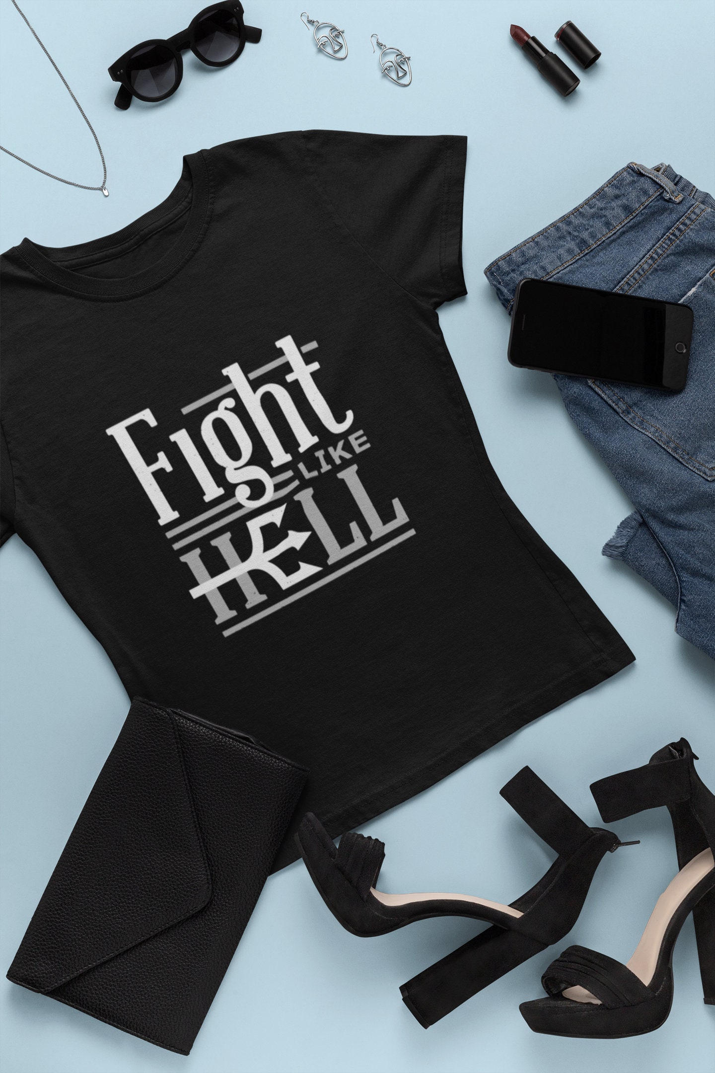 Fight Like Hell Graphic T-shirt Inspirational Quote Shirt - Etsy