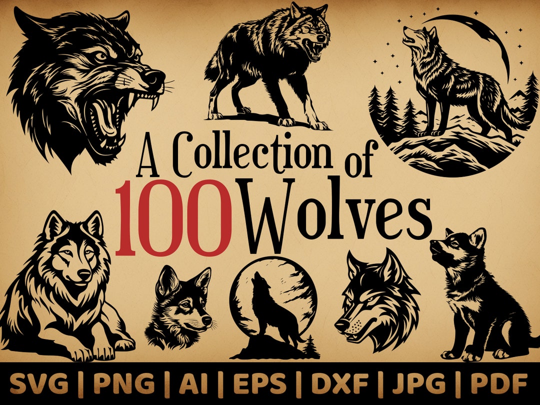 100 Wolves Bundle | Commercial Use Wolf Vector Graphics | Svg, Png, Dxf ...