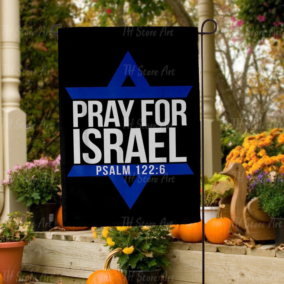 Pray for Israel Psalm 122:6 Flag God Bless Israel Garden - Etsy