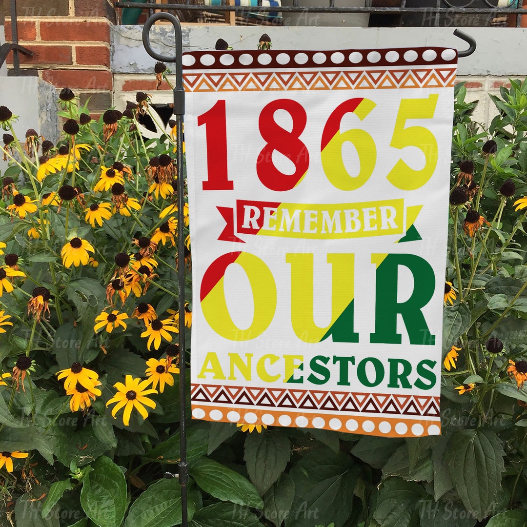 Juneteenth 1865 Remember Ancestors Black Flag, Emancipation Day Flag ...