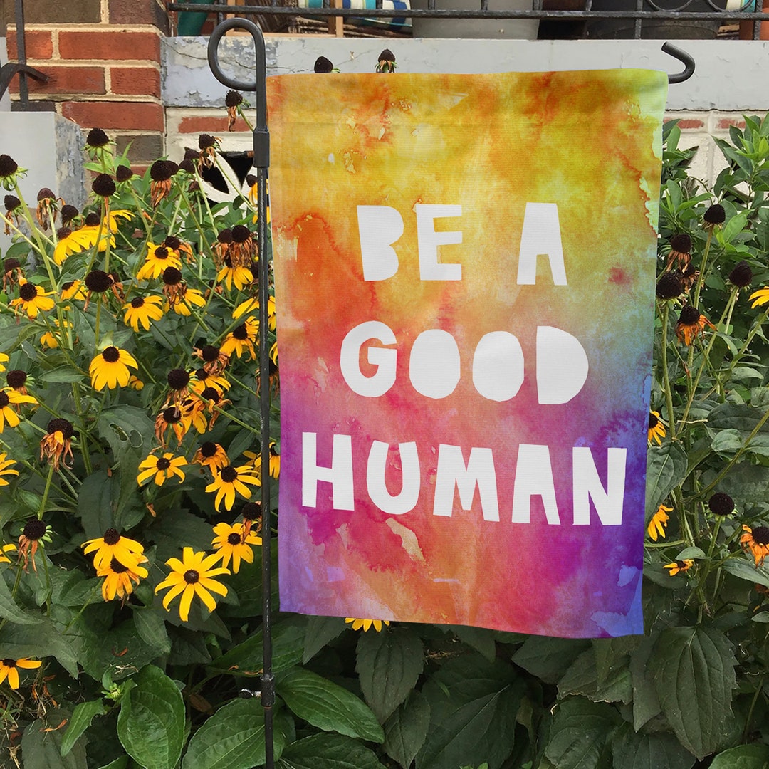 Be A Good Human Garden Flag Front Door Decor Black Trans - Etsy