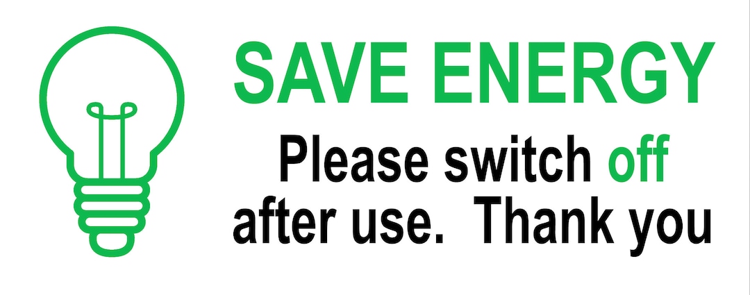 Save Energy Switch off After Not in Use Retail Shop Business Notice ...