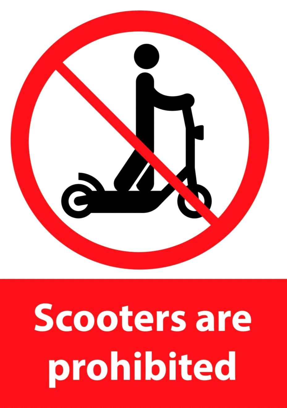 Scooters Are Not Allowed Are Prohibited Cannot Be Used Notice Sign ...