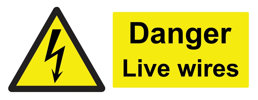 Caution Electric Warning Notice Sign Danger Live Wires Yellow Window ...