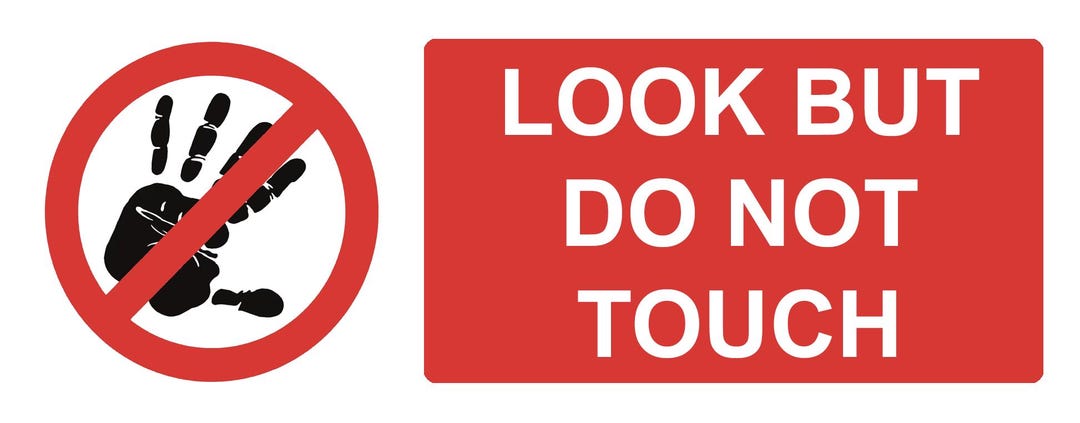 Look but Do Not Touch Retail Shop Business Door Window Glass Self ...