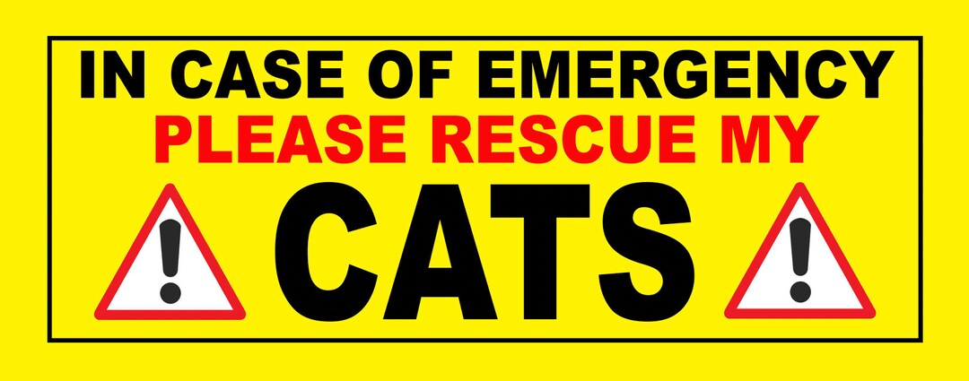 In Case of Emergency Please Rescue My Cats Self Adhesive External Grade ...