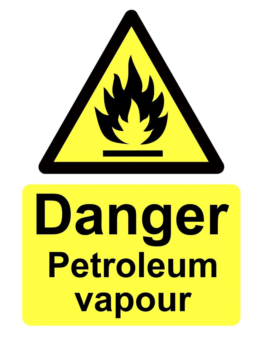 Danger Petroleum Vapour Fire Danger Warning Health & Safety Sign Notice ...