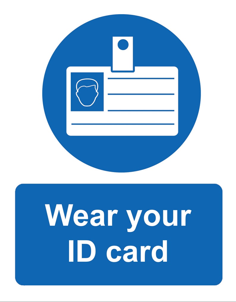 Wear Your ID Card Identity Mandatory Safety Notice Blue Business Office ...