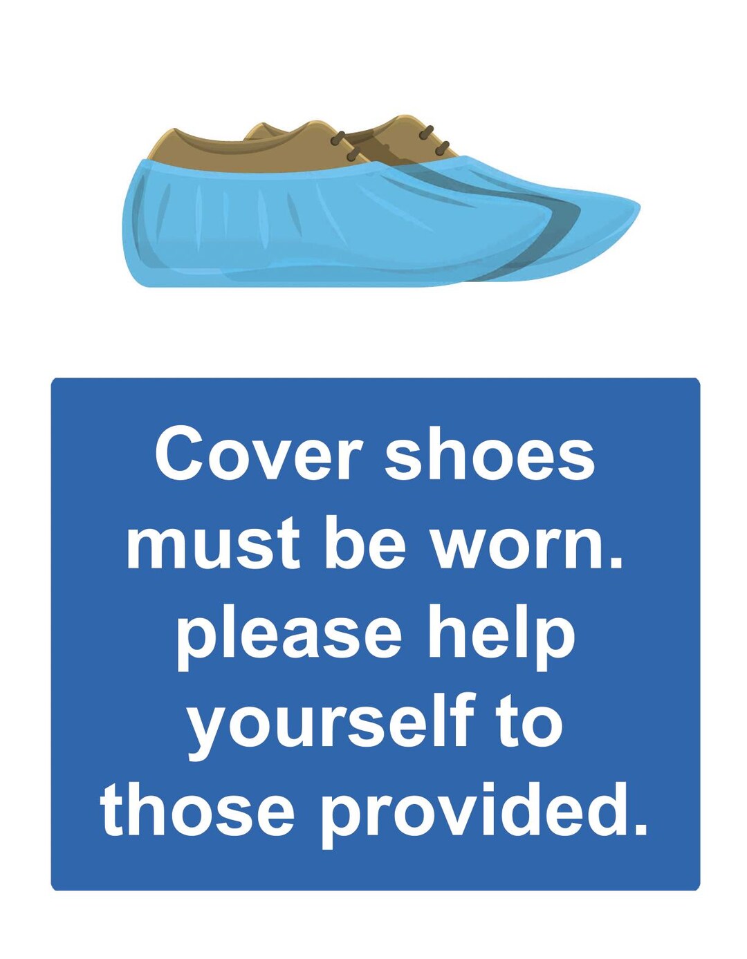 Cover Shoes Must Be Worn Please Help Yourself Notice A Size Poster ...