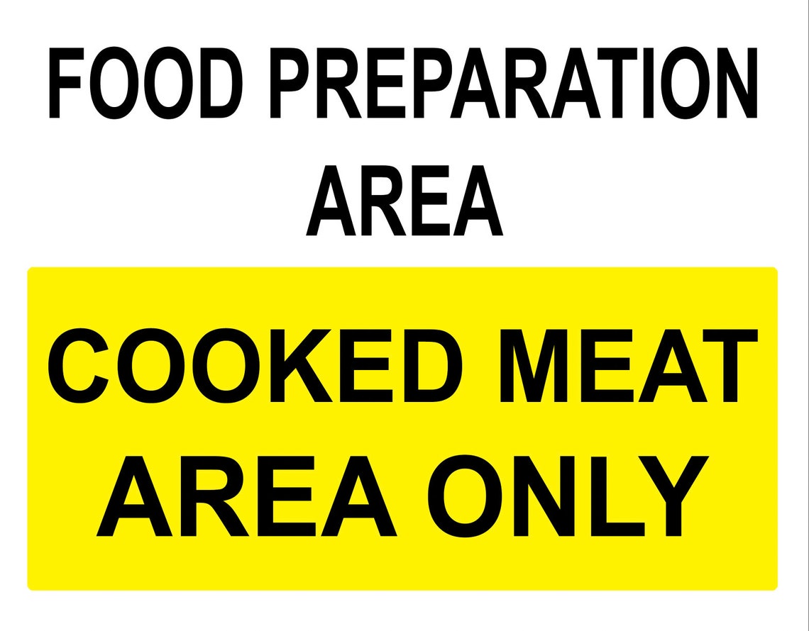 A4 Large Food Preparation Cooked Meat Area Only Adhesive Gloss Sticker ...