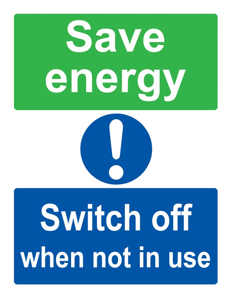 Caution Warning Save Energy Switch off When Not in Use Blue Business ...