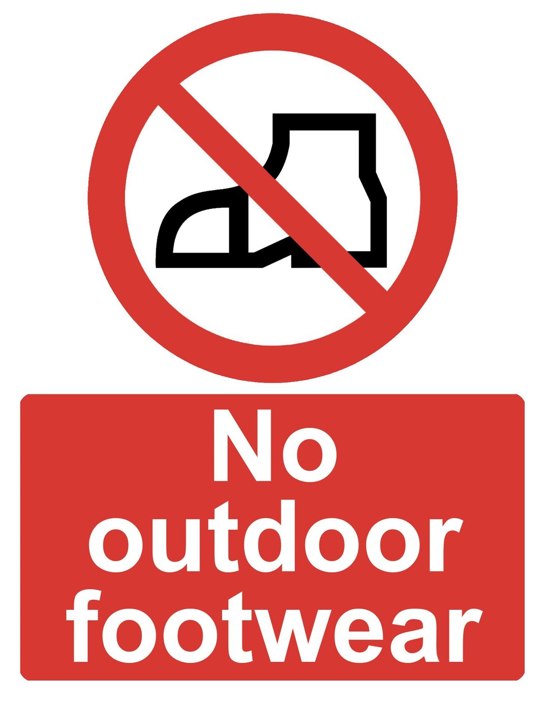 No Outdoor Footwear Red Health & Safety Warning Notice External Grade ...