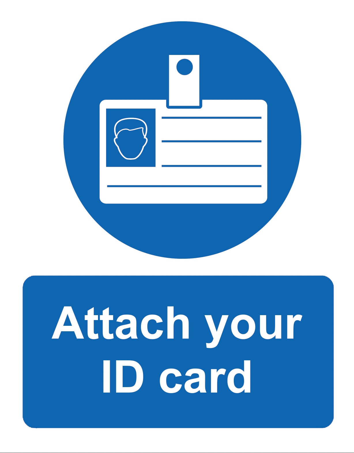 Attach Your ID Card Identity Mandatory Safety Notice Blue Business ...