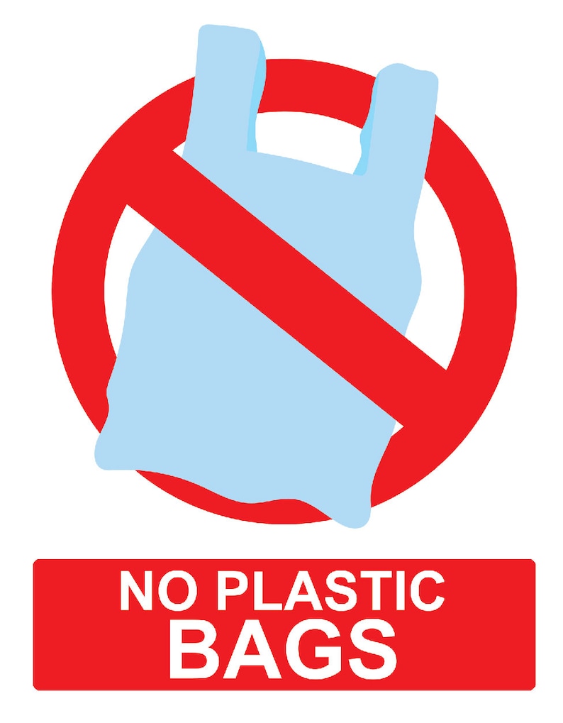 External Grade Red No Plastic Bags Bag Signage Warning Recycling Notice ...