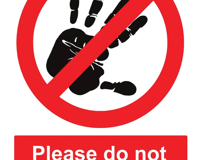 Warning Please Do Not Touch the Glass Retail Display Red Notice Signage ...