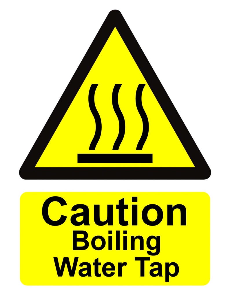Danger Warning Boiling Tap Water Notice Sign Self Adhesive Gloss ...