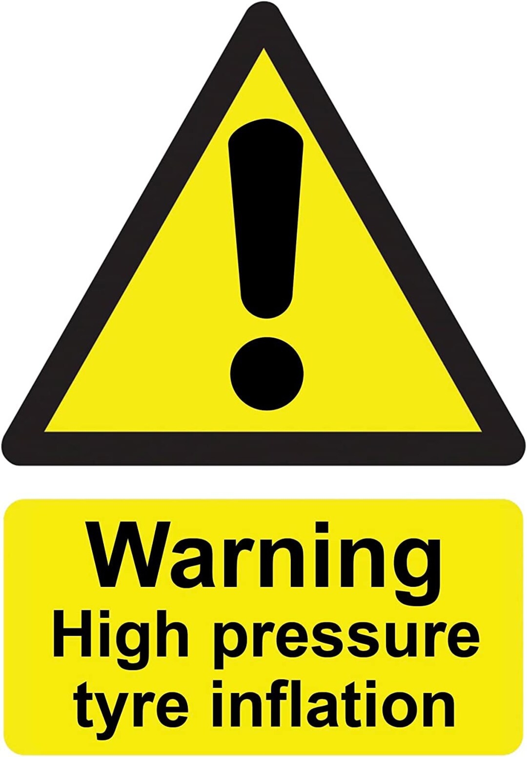 Warning High Pressure Tyre Inflation Yellow Notice Sign Health & Safety ...