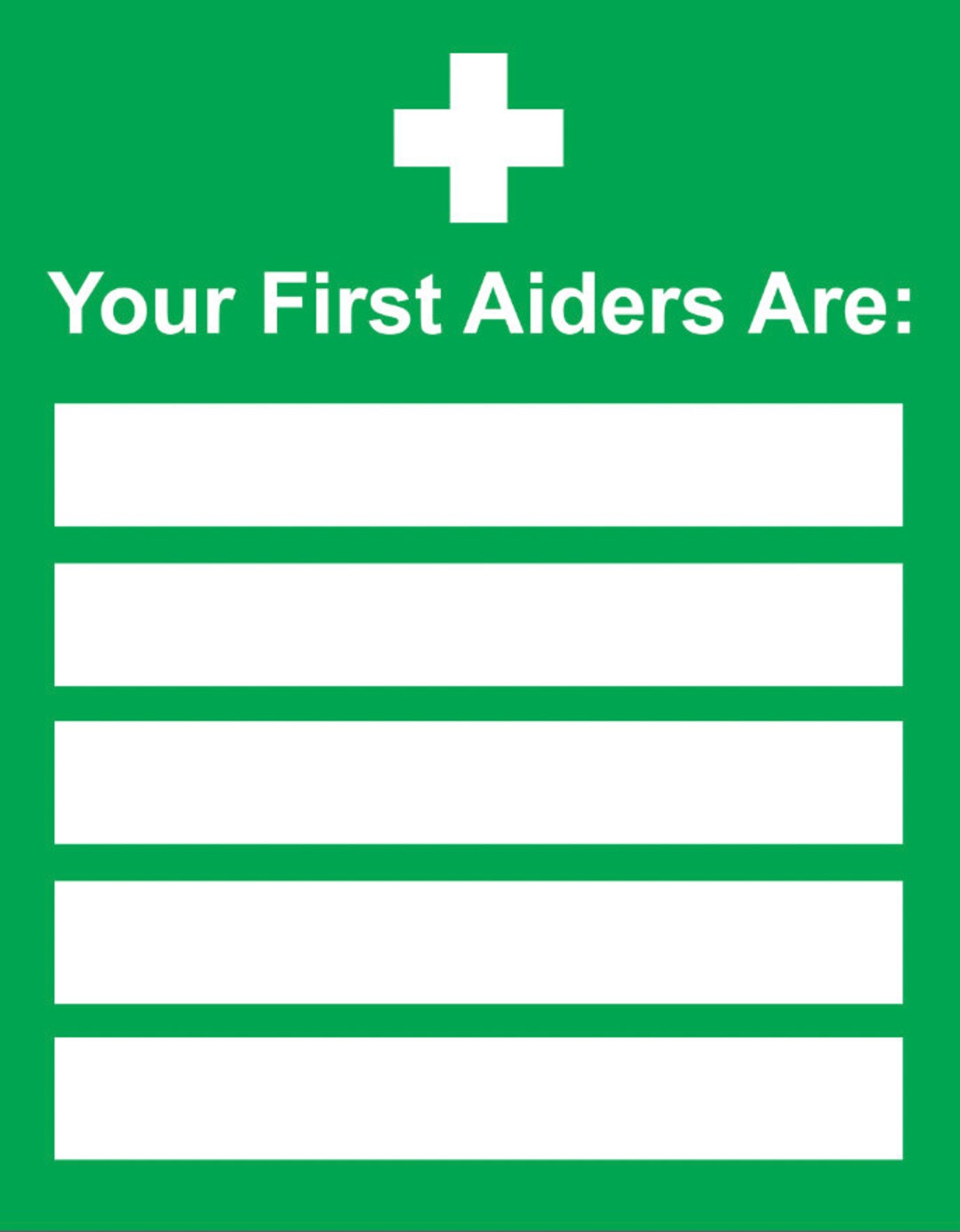 A5 A4 or A3 Size First Aiders Names List Safety Advisory Notice Sign ...