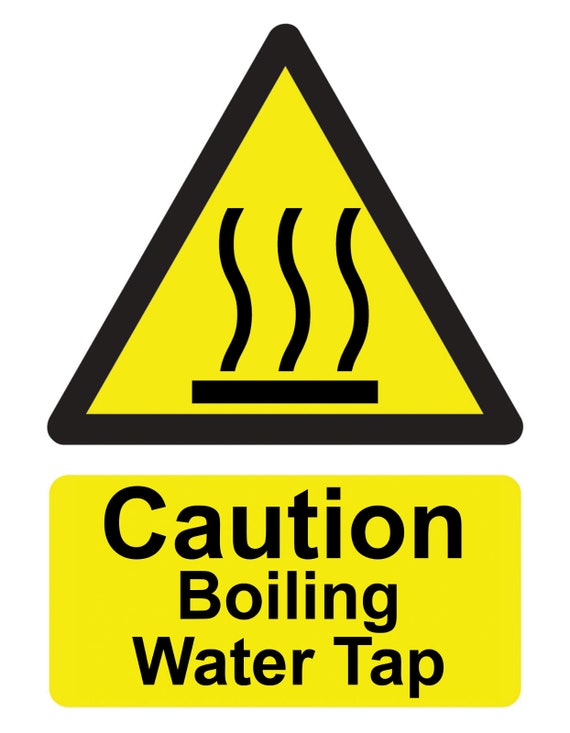 Danger Warning Boiling Tap Water Notice Sign Self Adhesive - Etsy Hong Kong