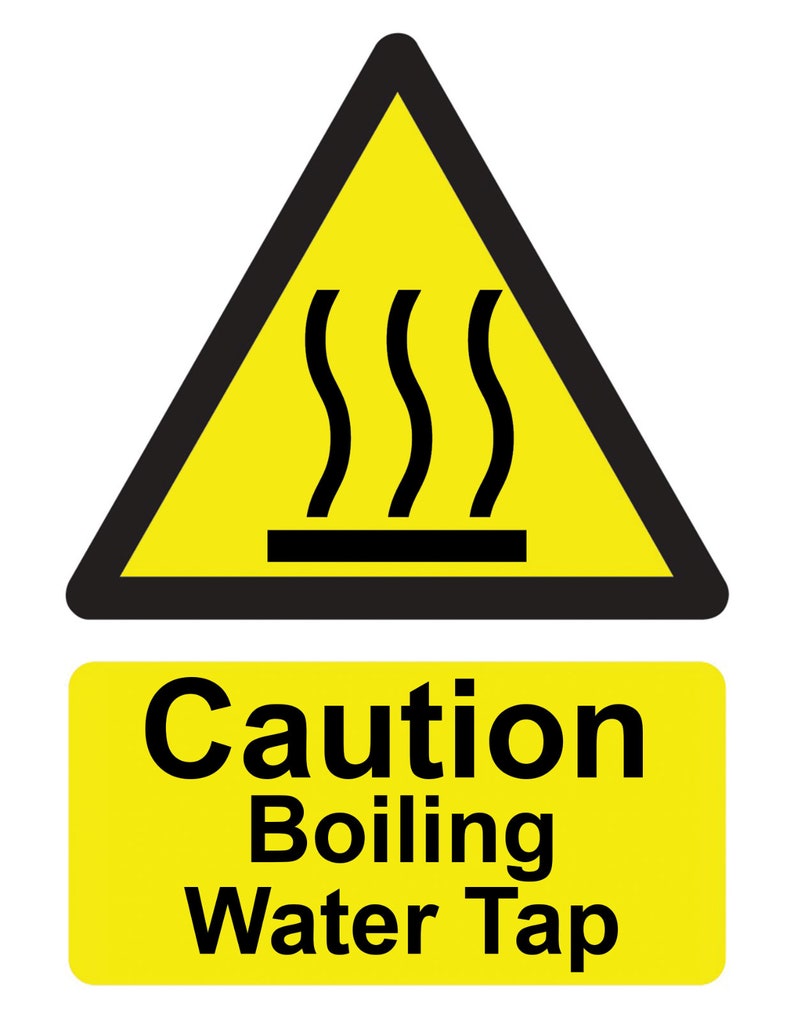 Danger Warning Boiling Tap Water Notice Sign Self Adhesive Gloss ...