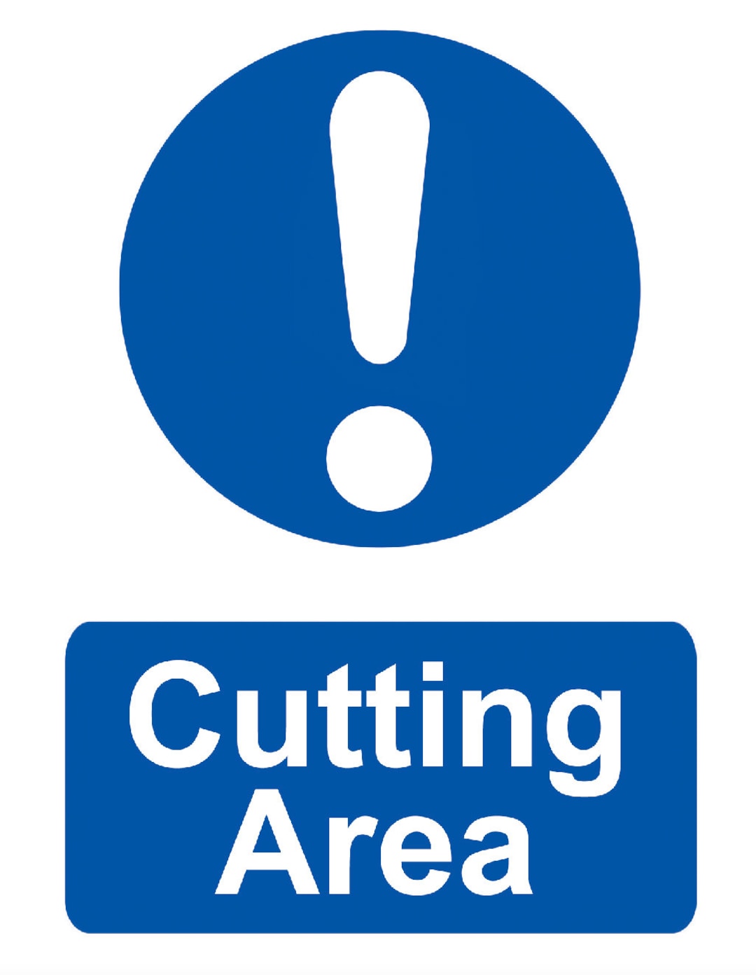 Safety Advice Warning Notice Cutting Area Sign Self Adhesive Gloss ...