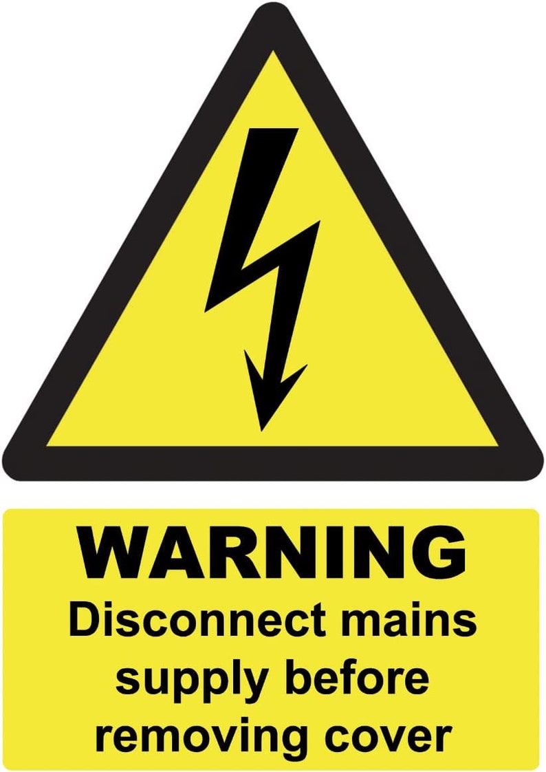 Danger Warning Disconnect Mains Supply Before Removing Cover Electric ...