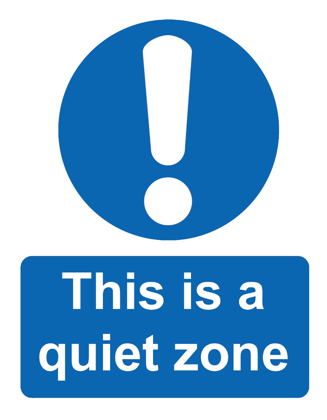 Quiet Area Sign