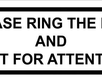 Ring and Wait Sign - Etsy UK