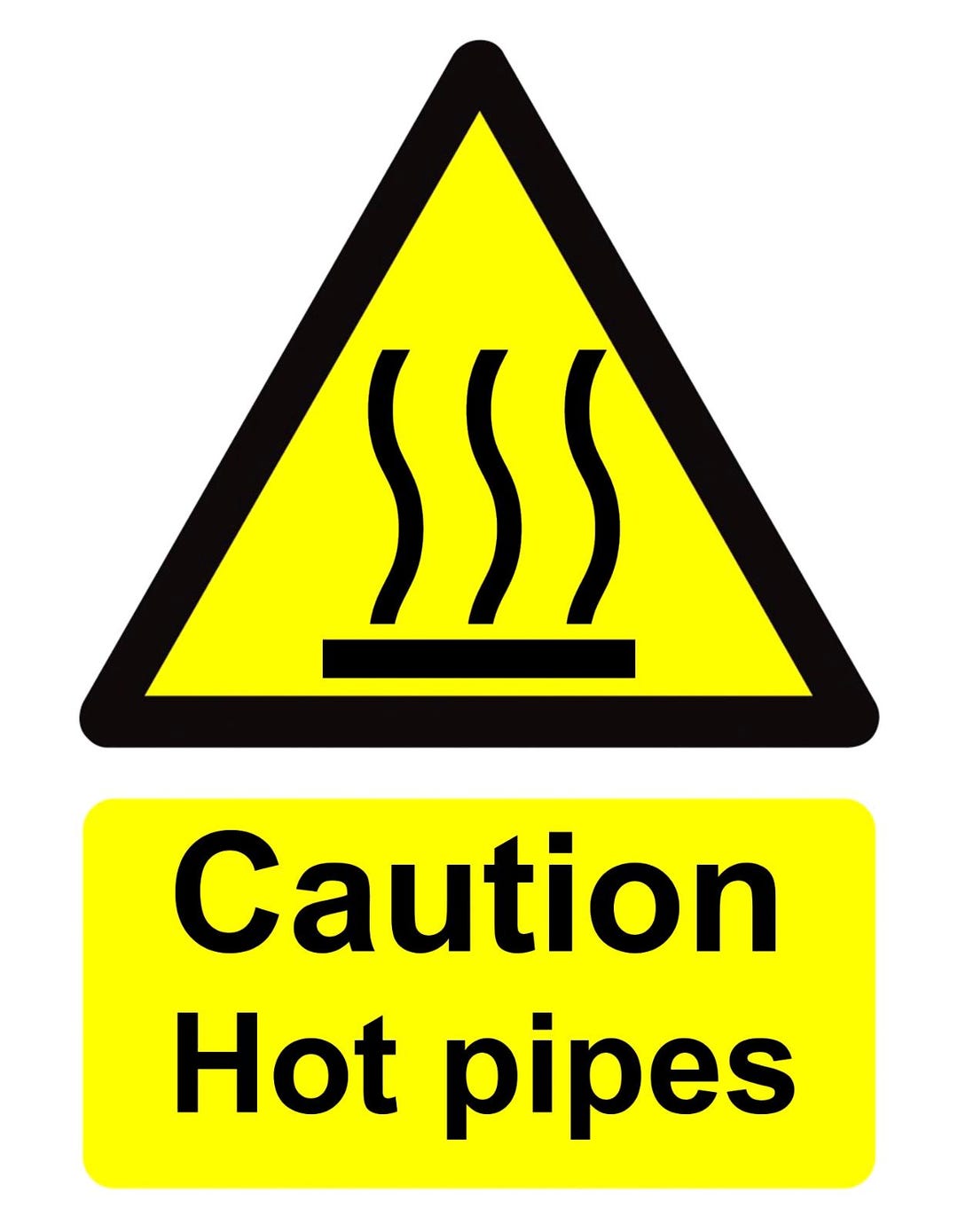 Danger Caution Hot Pipes Warning Yellow Notice Sign Self Adhesive Gloss ...